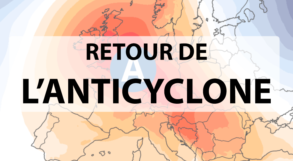 Anticyclone : enfin le retour de conditions durablement sèches dès ce ...
